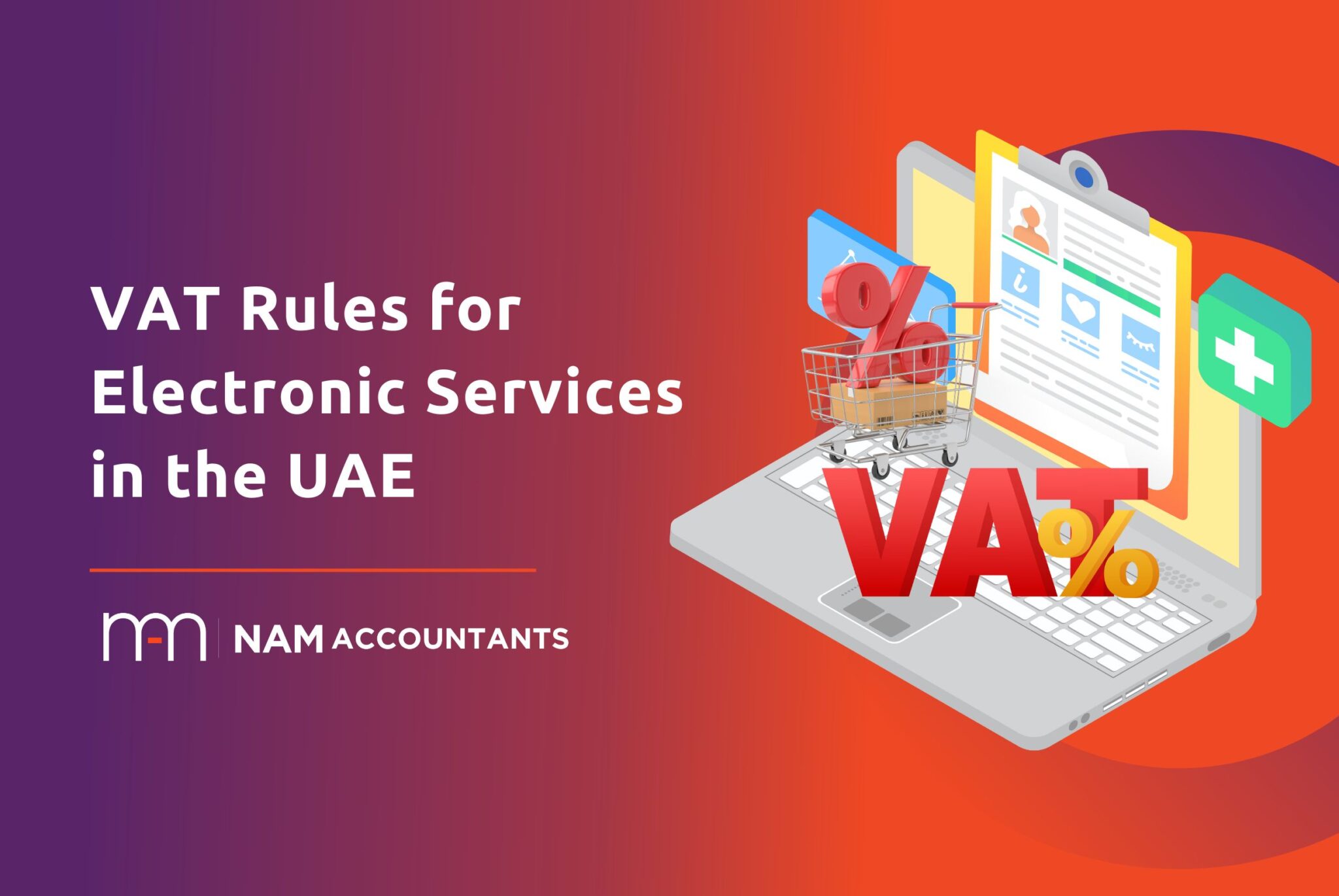 VAT Rules for Electronic Services in the UAE • NAM Accountants